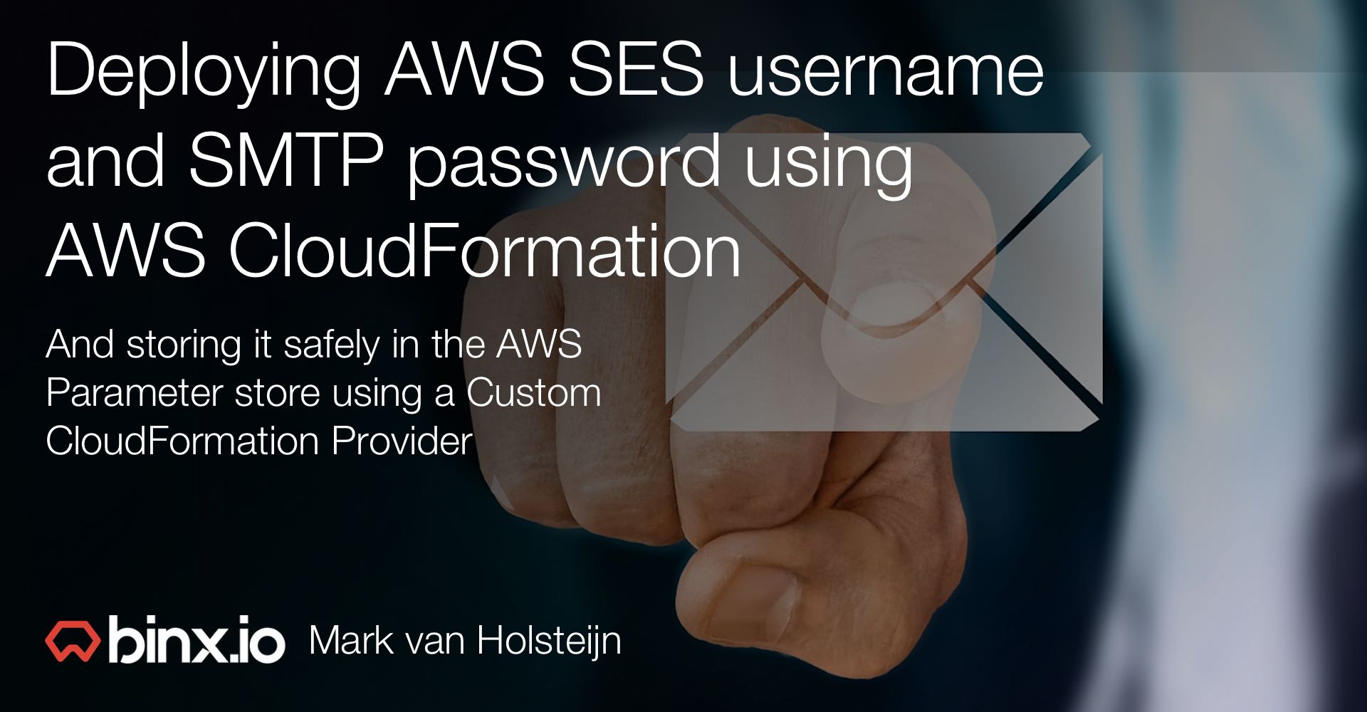 Deploying Aws Ses Access Key And Smtp Password To The Parameter Store Using Aws Cloudformation